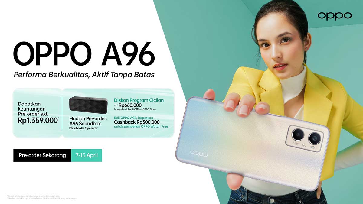 OPPO A96 Resmi Meluncur di Indonesia - CANGGIH ID