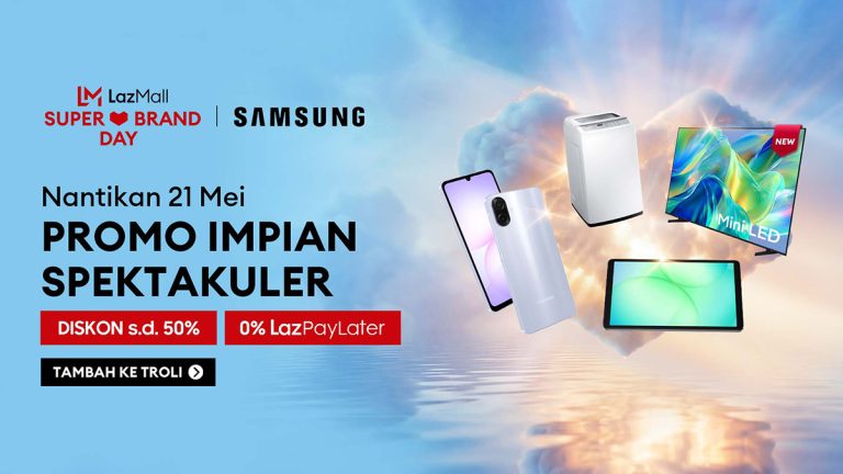 Siap-Siap! Samsung x Lazada Super Brand Day 2026 Gelar 'Promo Impian ...